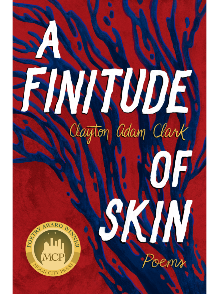 Clayton Adam Clark Featured On Poetry Daily – Moon City Press